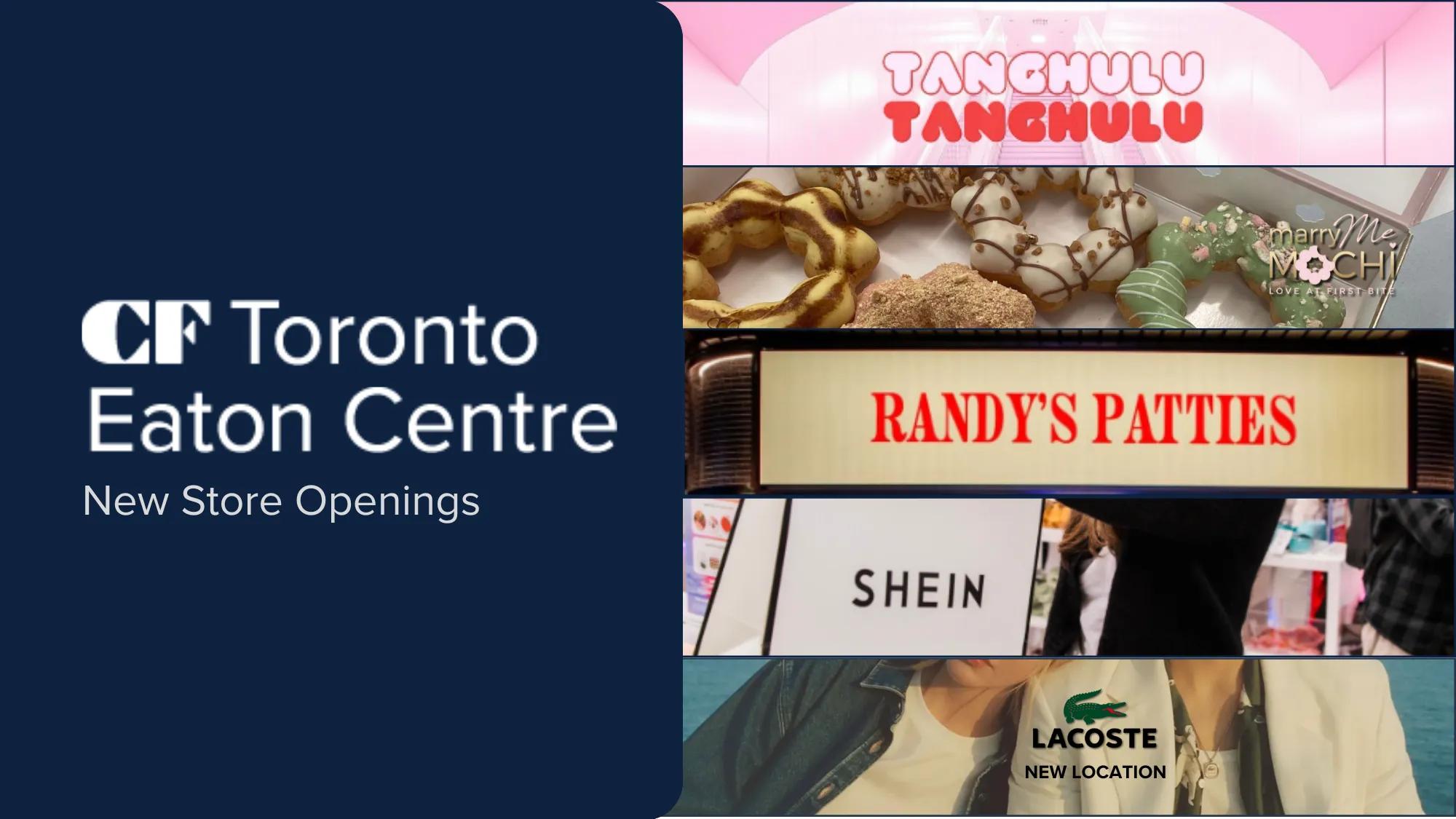 CF Toronto Eaton Centre Openings 2Q25
